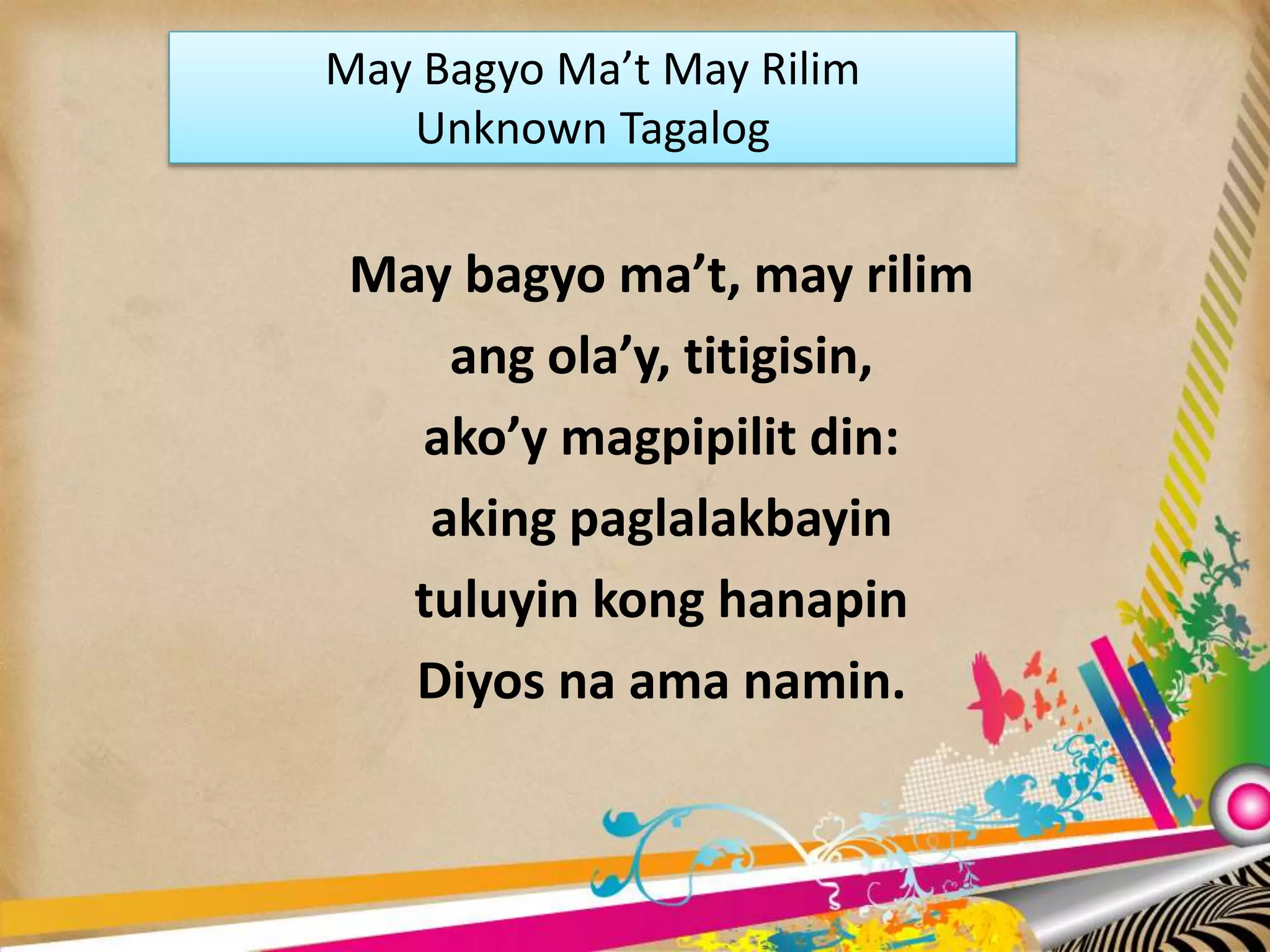 May Bagyo ma't May Rilim | PPTX
