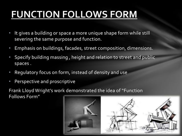 FORM FOLLOWS FUNCTION | PPTX