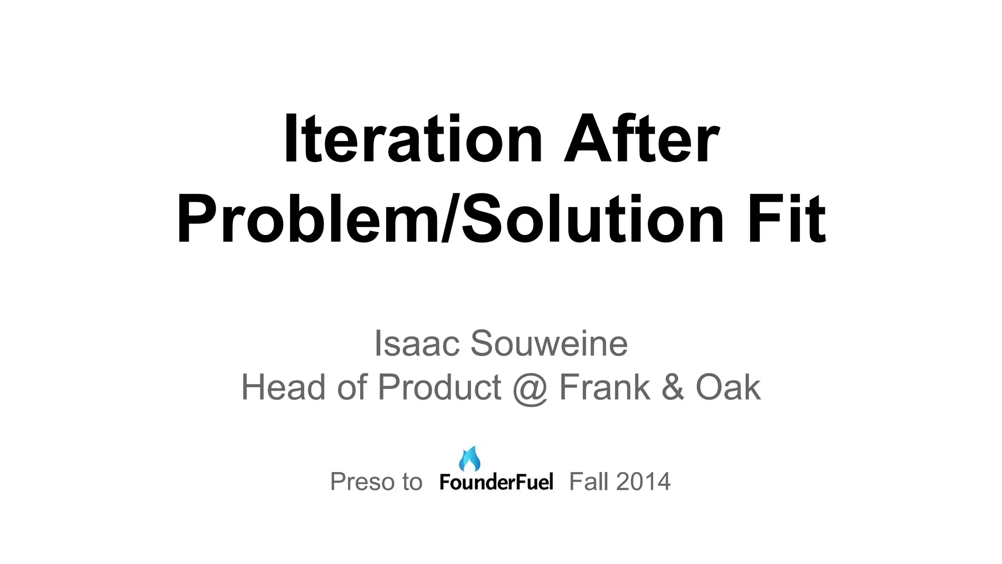 Iteration After Problem/Solution Fit | PDF