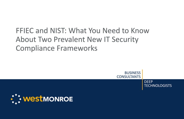 FFIEC and NIST: What You Need to Know About Two Prevalent New IT ...
