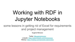 Working with RDF in Jupyter Notebooks: some lessons in getting rid of ...