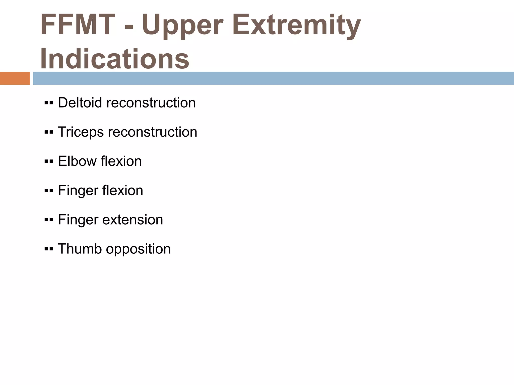 Free Functional Muscle Transfer | PPTX