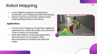 Use_of__Linear_Algebra__in_Robotics.pptx | Robotics | Technology & Computing