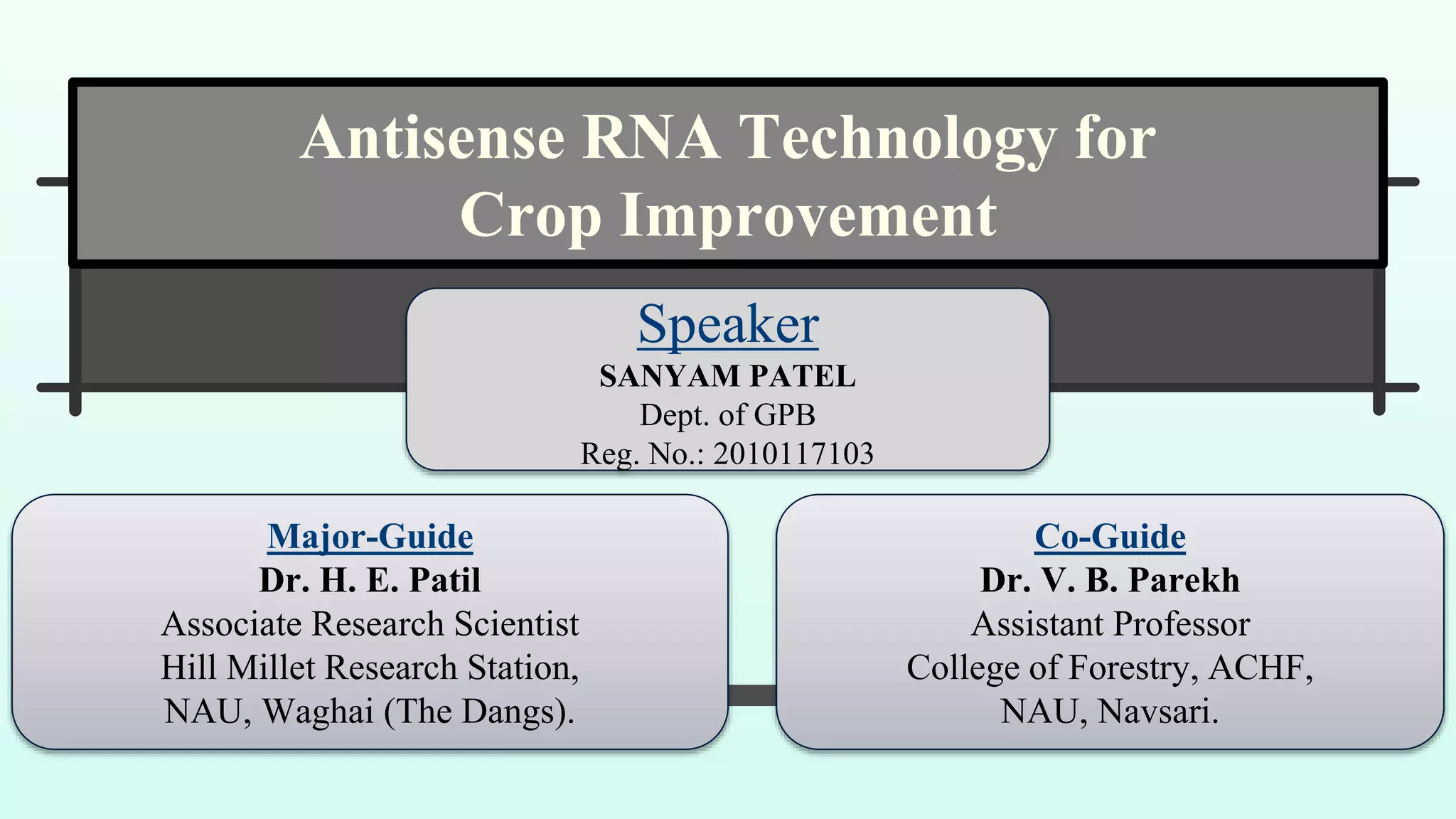 Antisense RNA Technology for crop improvement.pptx