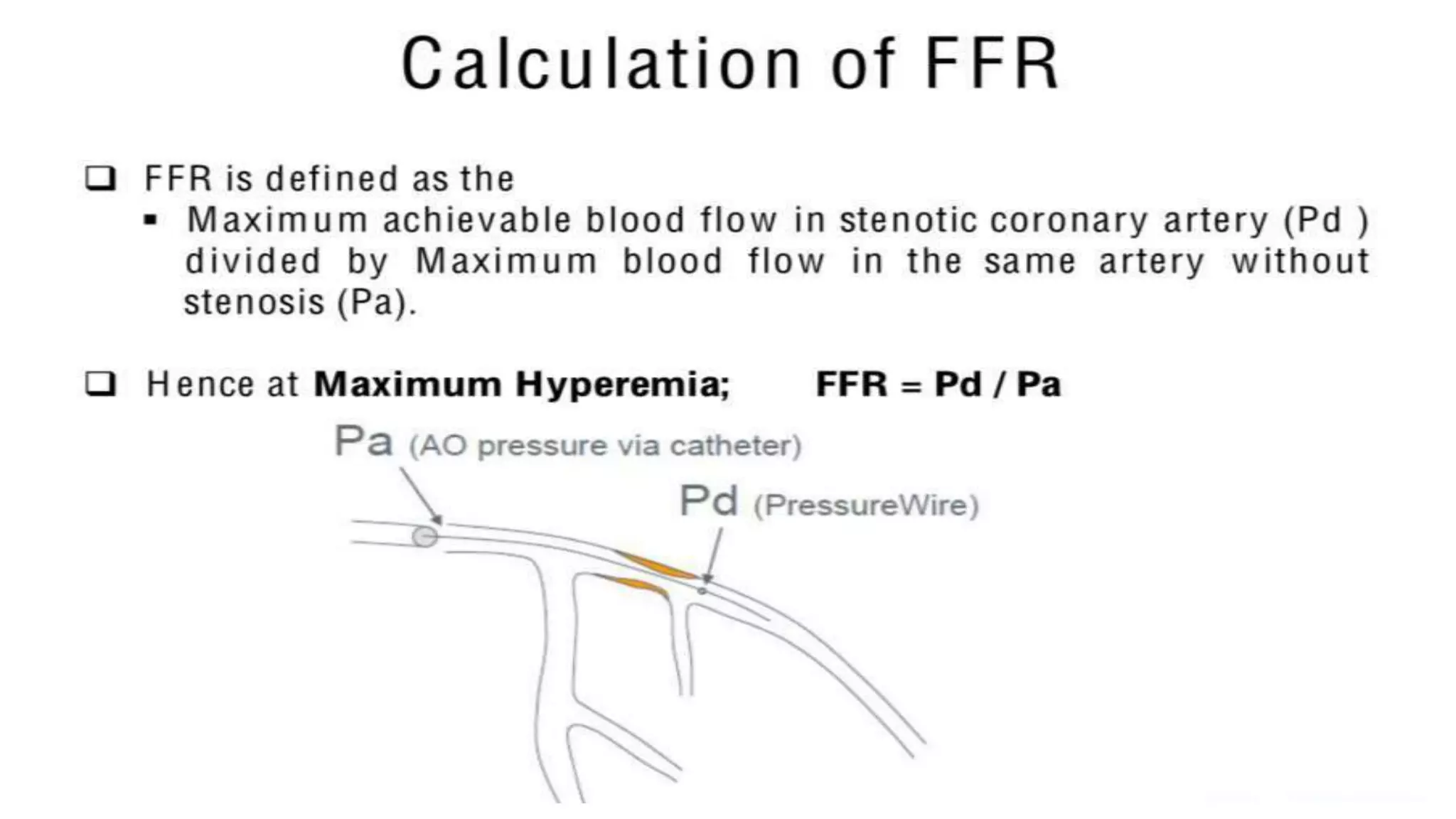 FFR(fractional flow reserve) | PPTX | Heart and Cardiovascular Diseases ...