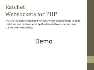 Server Push Technology ( Ratchet ) | PPT