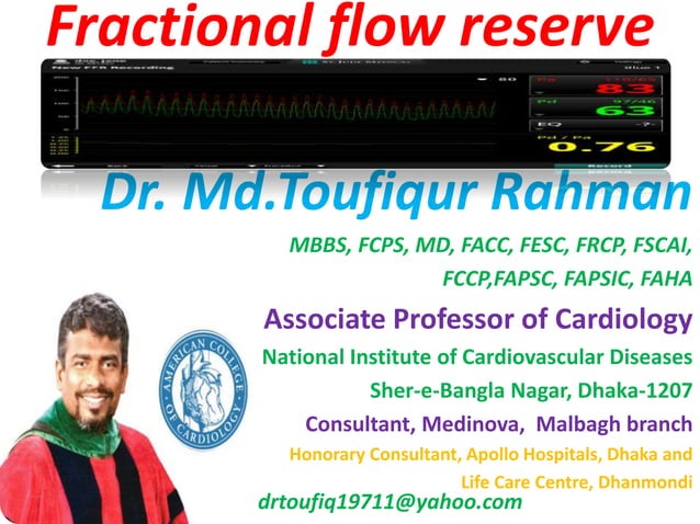 fractional flow reserve FFR dr md toufiqur rahman FSCAI FAHA FAPSIC | PPSX