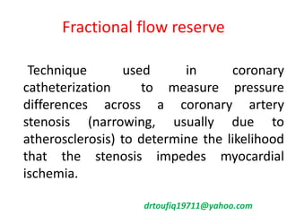 fractional flow reserve FFR dr md toufiqur rahman FSCAI FAHA FAPSIC | PPSX