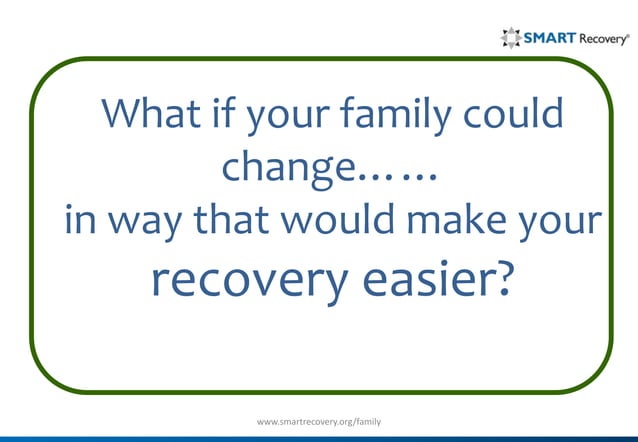 2015 SMART Recovery Family & Friends Update | PPTX