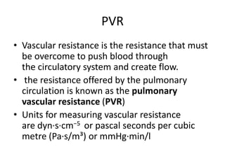 Ffr, raf, shunt calculation, pvr | PPTX