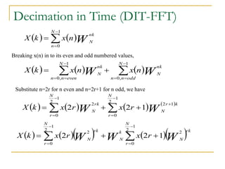 Fast Fourier Transforms, Butterfly structure, DIT, DIF | PPTX
