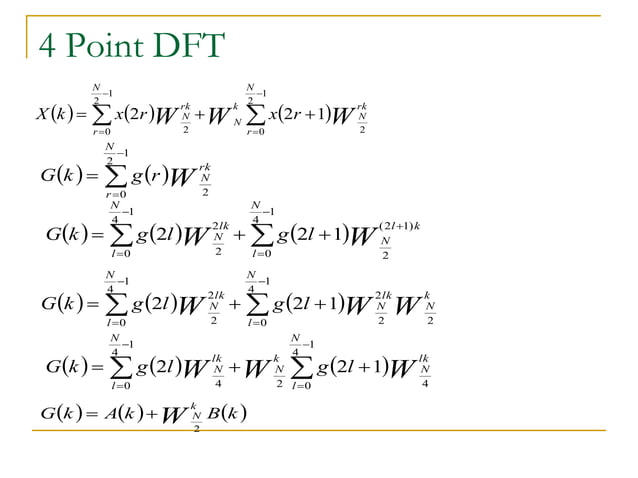 Fast Fourier Transforms, Butterfly structure, DIT, DIF | PPTX