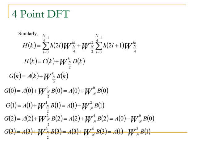 Fast Fourier Transforms, Butterfly structure, DIT, DIF | PPTX