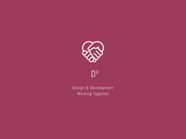 Design & Development Working Together | PPT