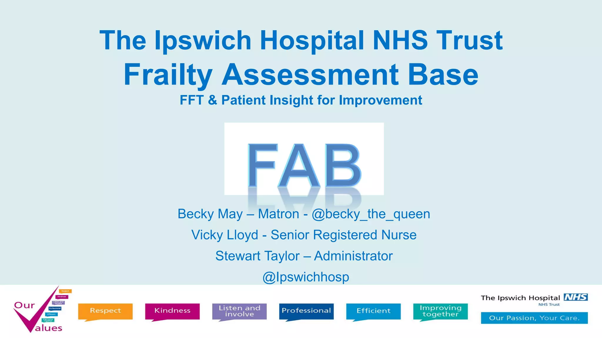 Ipswich Hospital- FAB- frailty assessment base- PEN 2016 | PDF