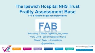 Ipswich Hospital- FAB- frailty assessment base- PEN 2016 | PDF