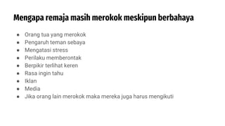 FFT Dampak bahaya rokok pada remaja dan pengendaliannya.pptx