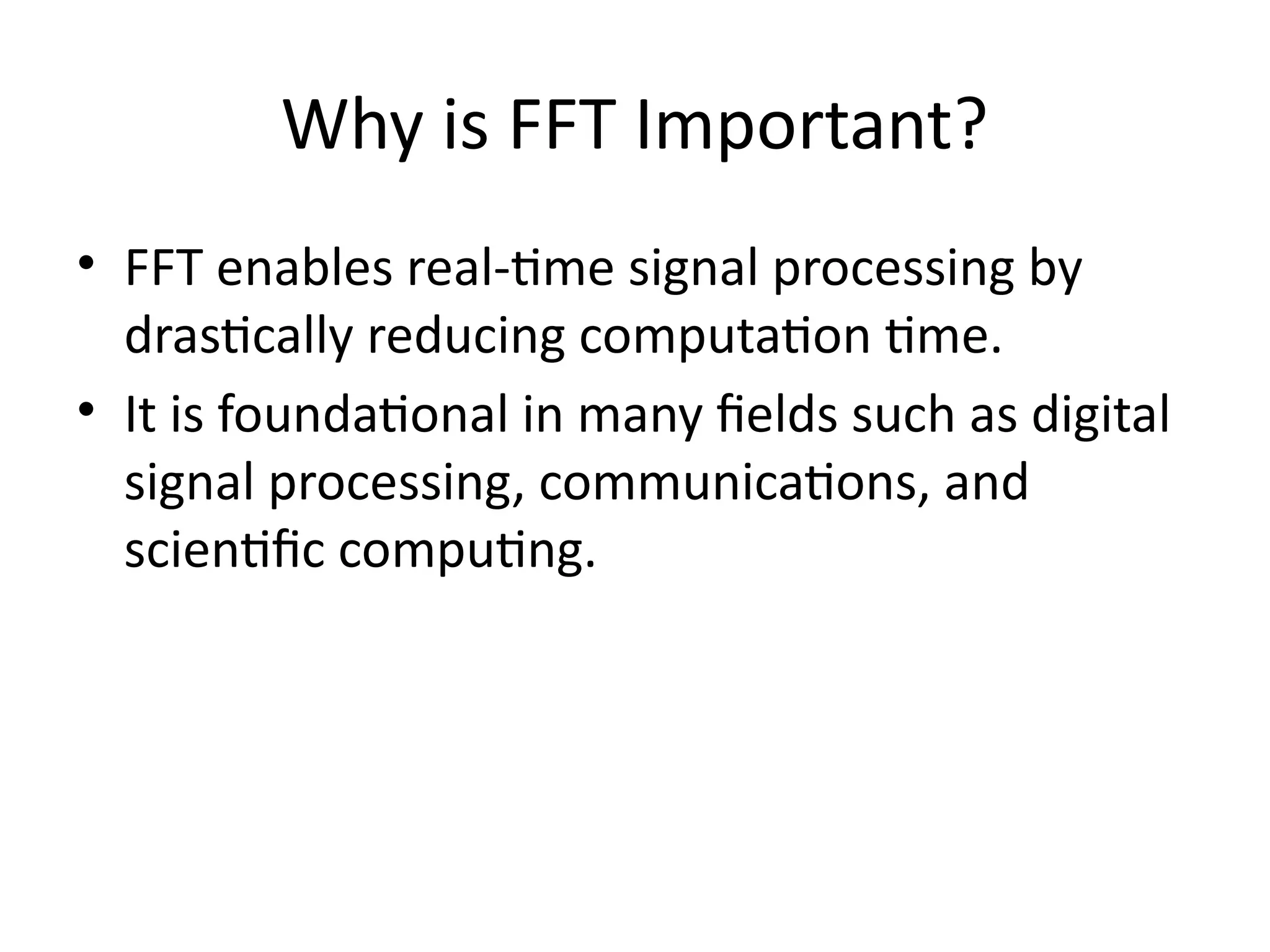FFTs_Introduction_and_Applicationes.pptx