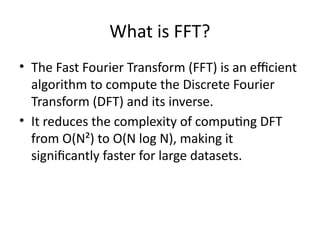 FFTs_Introduction_and_Applicationes.pptx