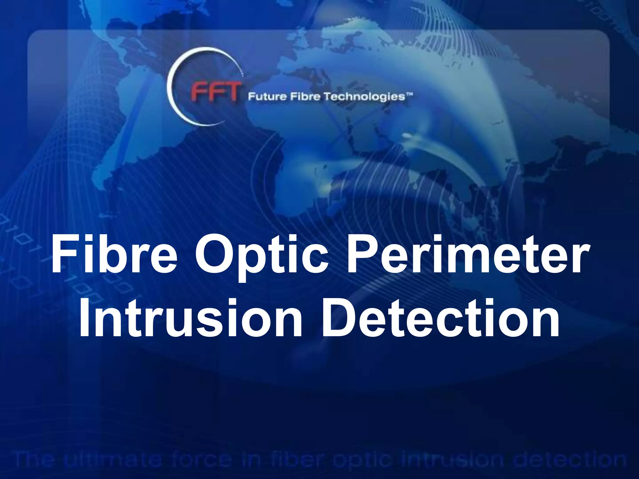 Fft perimeter intrusion_detection_-_iaa_jan12 | PPT