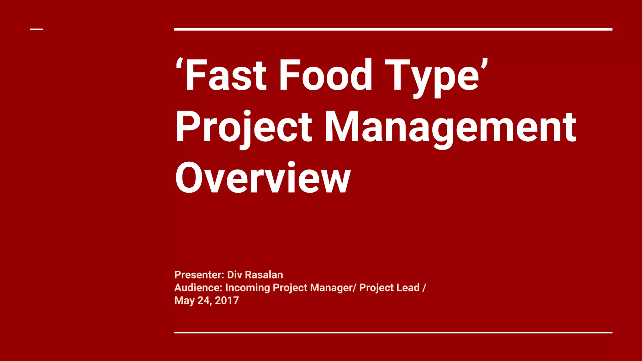 'Fast Food Type' Project Management Overview | PPTX