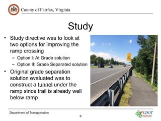 Fairfax County Parkway Trail at Dulles Toll Road EB Ramp Improvement ...