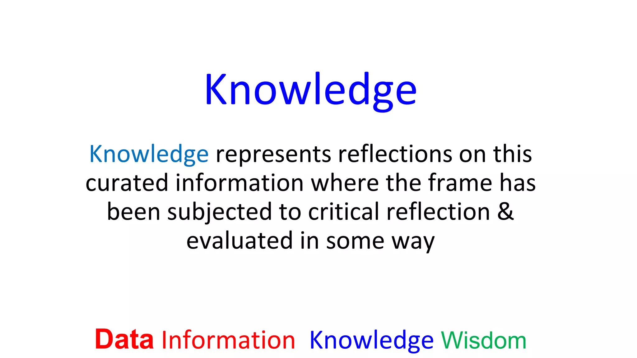 Data Information Knowledge Wisdom | PPTX