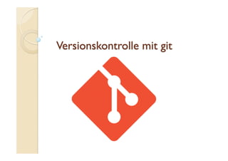 Version management mit Git und Github | PPT