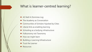 Learner-centred learning; thoughts | PPT | Free Download