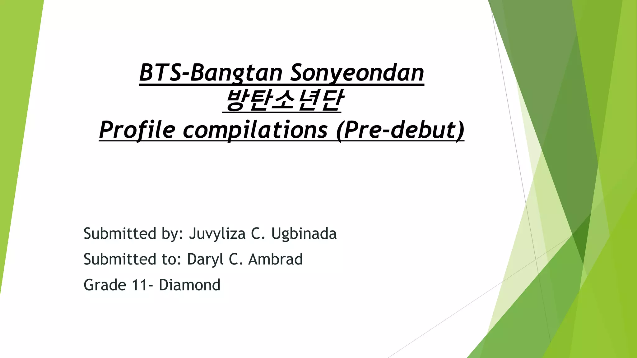 Bts Profile Compilation (Pre-Debut) | PPTX