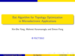 Bat algorithm for Topology Optimization in Microelectronic Applications | PDF | Physics | Science