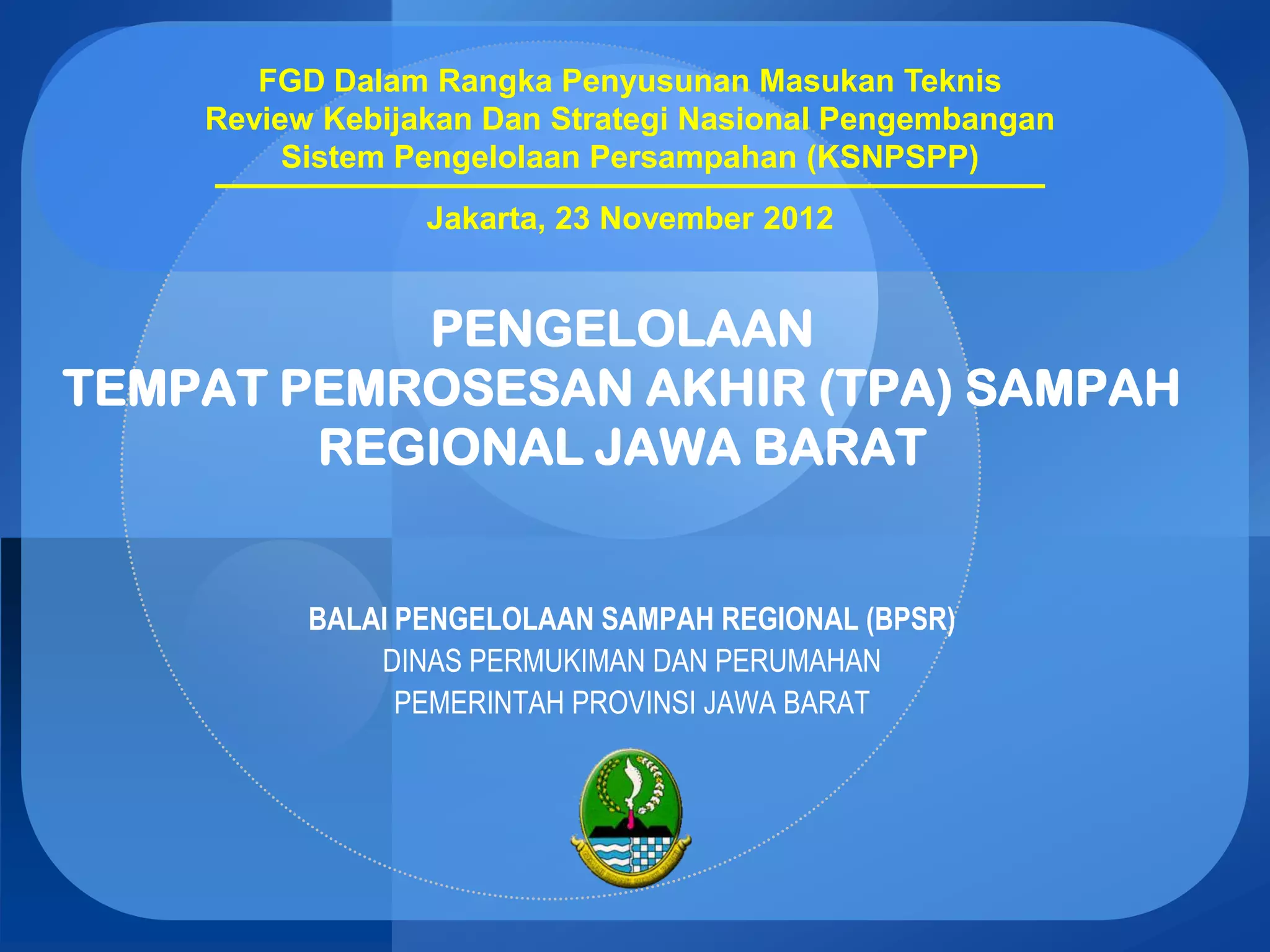 Kebijakan dan Strategi Pembangunan Bidang Persampahan | PPTX