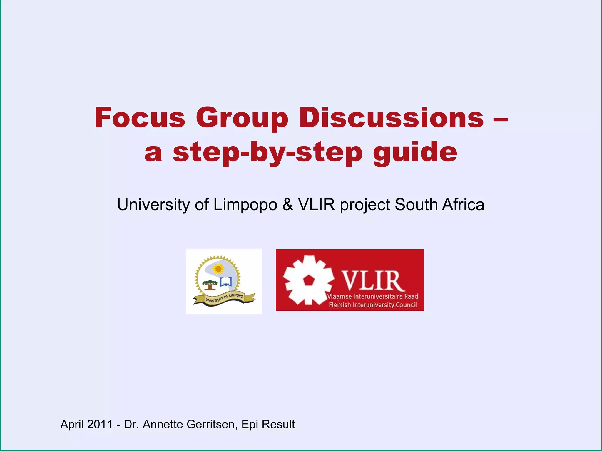 Focus Group Discussions – a step-by-step guide | PPT