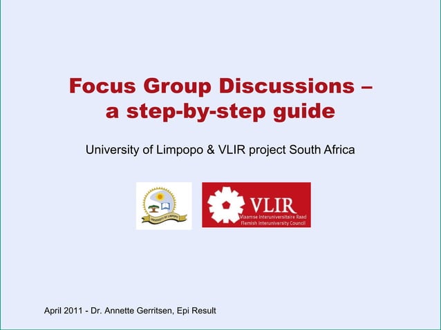 Focus Group Discussions – a step-by-step guide | PPT