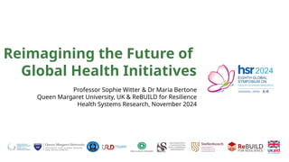 Reimaging the future of Global health Initiatives | PPTX