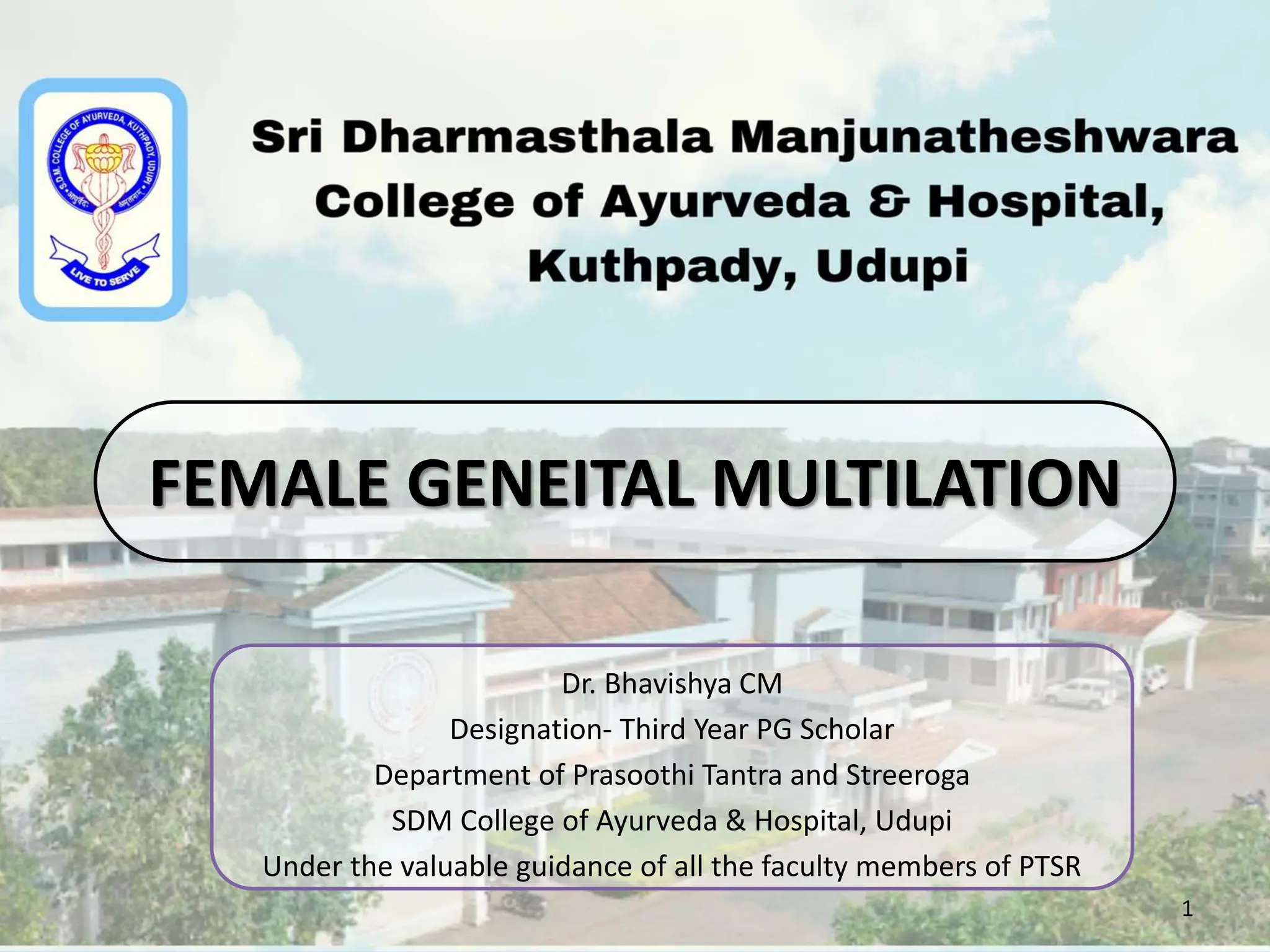 Female genital multilation (fgm) by Dr Bhavishya C M.pptx