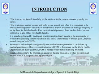 Female genital multilation (fgm) by Dr Bhavishya C M.pptx