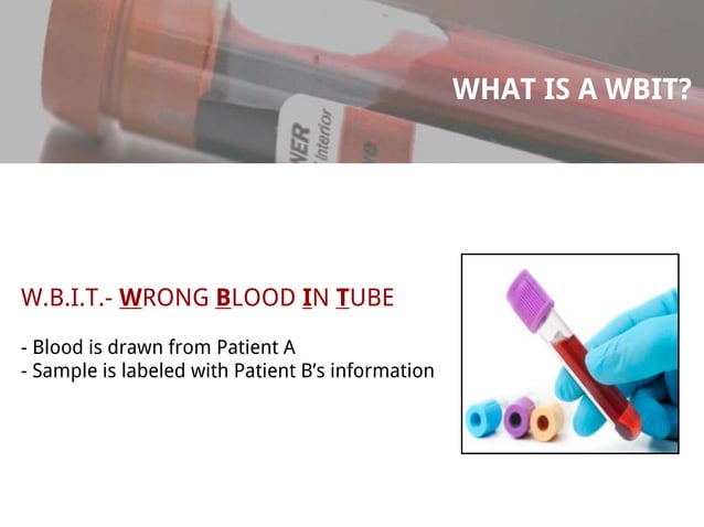 Wrong Blood in Tube Errors: Legal Issues and Recommendations | PPT