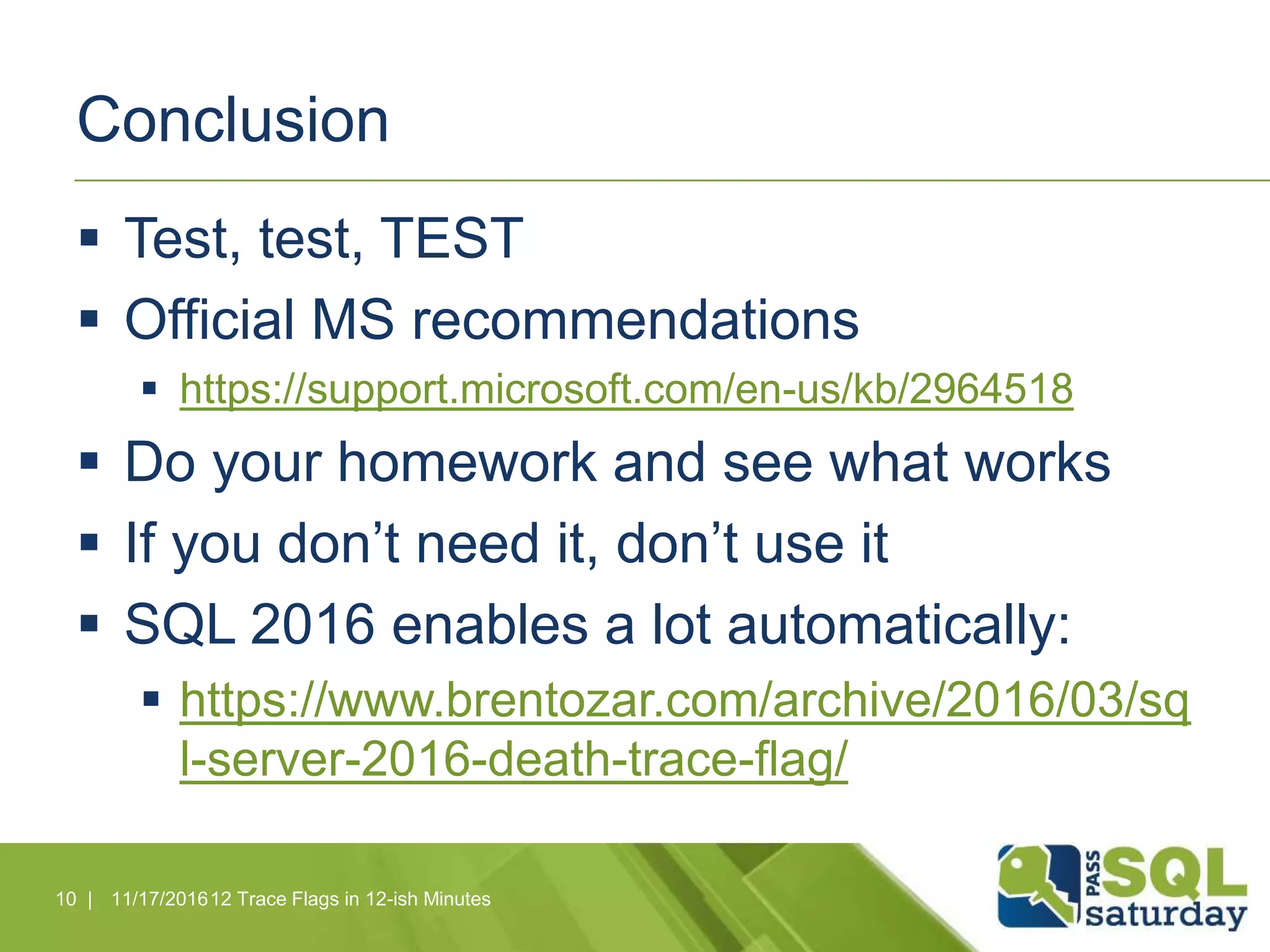 SQL Saturday - Twelve Trace Flags In Twelve Minutes | PPTX