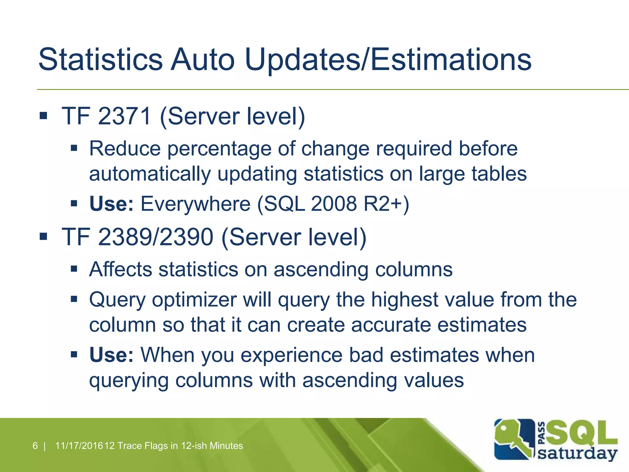 SQL Saturday - Twelve Trace Flags In Twelve Minutes | PPTX