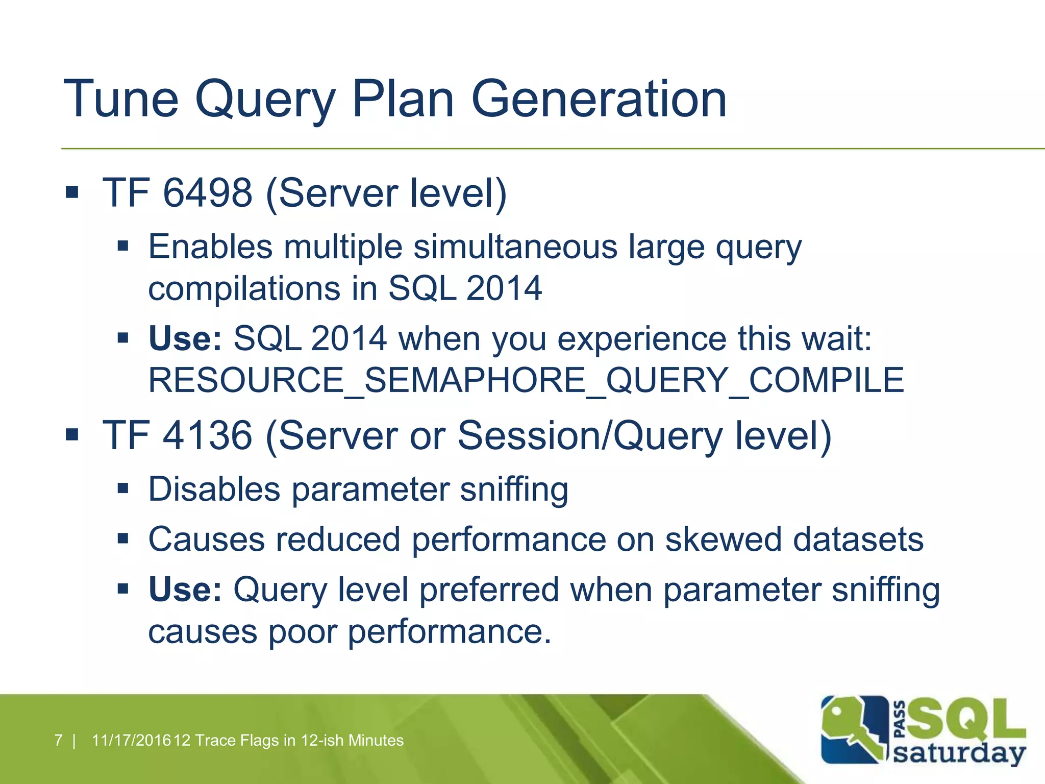 SQL Saturday - Twelve Trace Flags In Twelve Minutes | PPTX