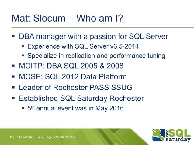 SQL Saturday - Twelve Trace Flags In Twelve Minutes | PPTX
