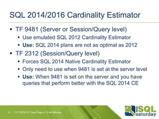 SQL Saturday - Twelve Trace Flags In Twelve Minutes | PPTX