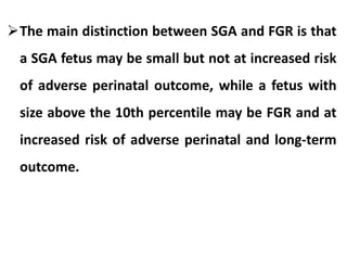 Late onset intrauterine growth restriction | PPT