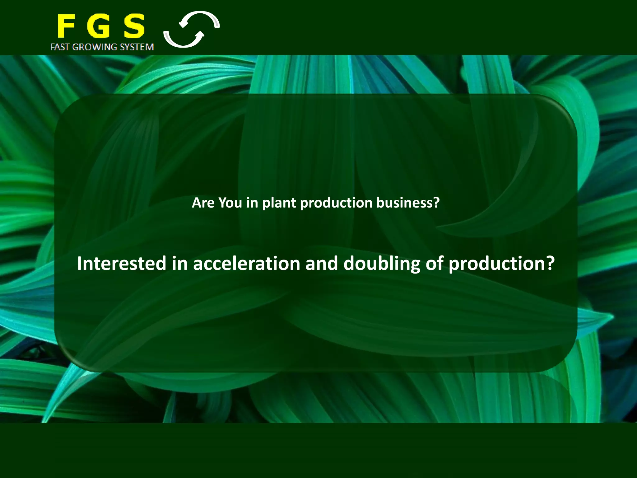 FAST GROWING SYSTEM | PPT