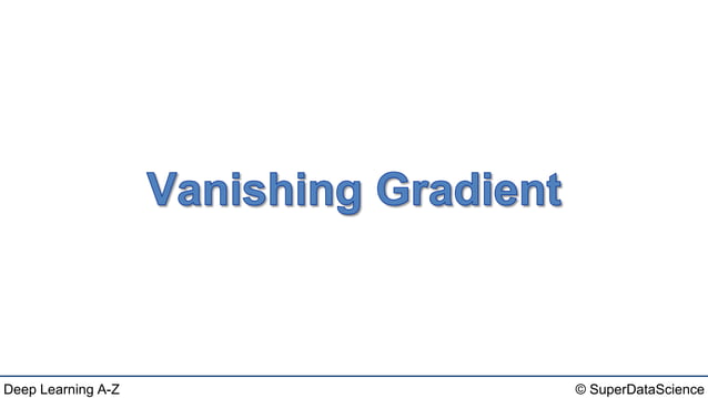 Deep Learning A Z™ Recurrent Neural Networks Rnn The Vanishing
