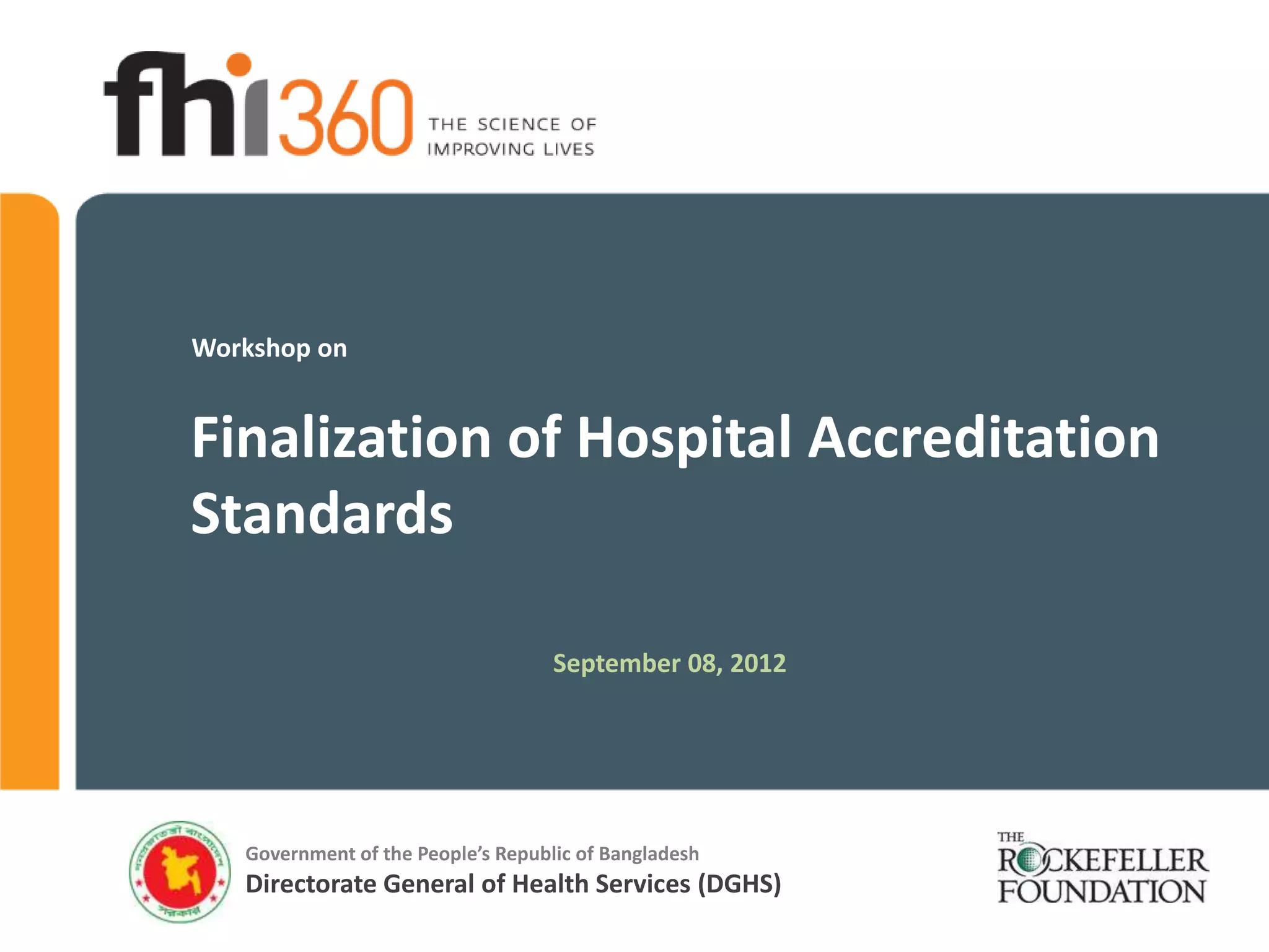 Finalization of Hospital Accreditation Standards | PPT