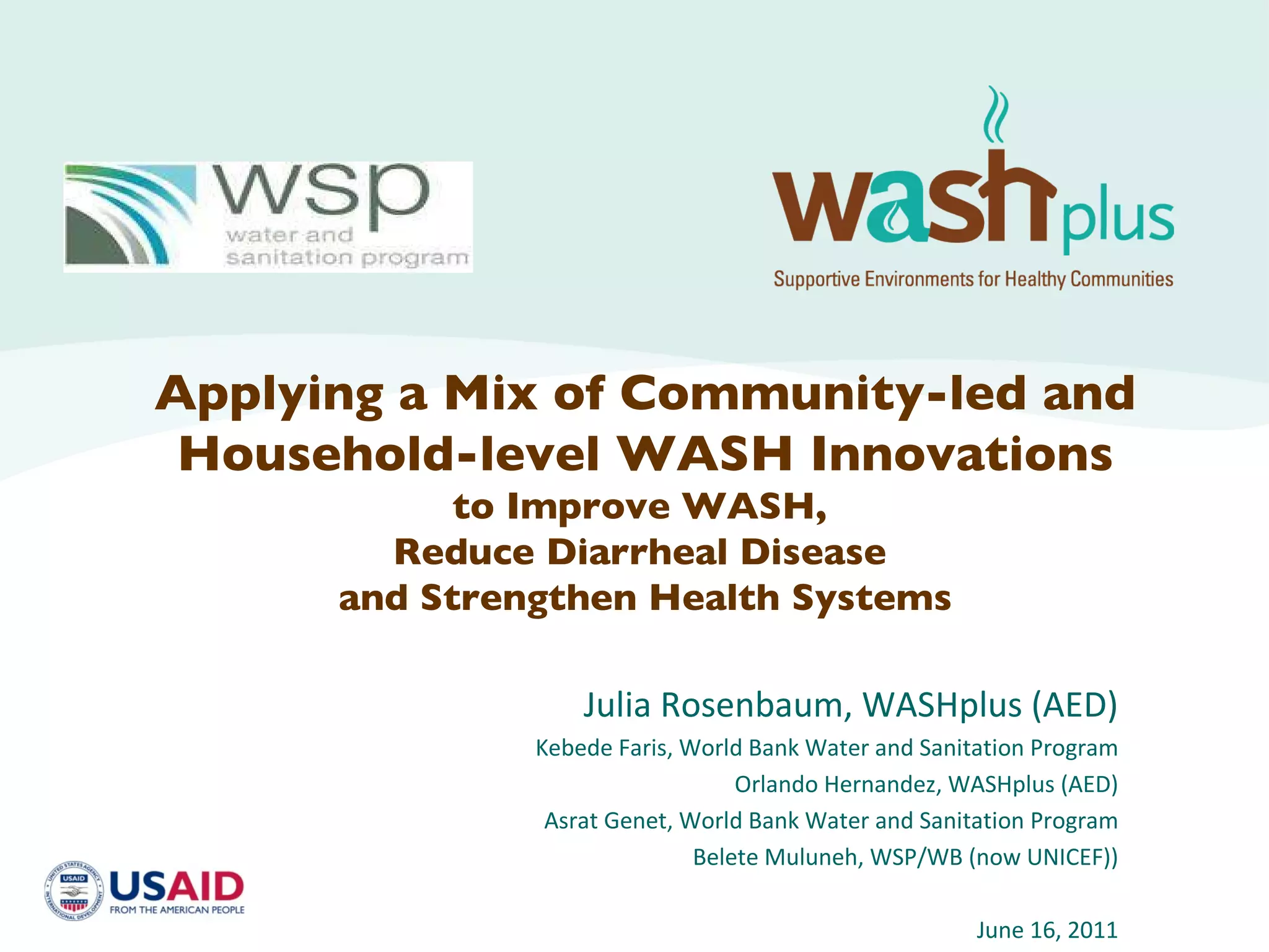 Applying a Mix of Community-led and Household-level WASH Innovations to ...