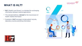 Discover the new face of HL7 FHIR v4 - Ideas2IT | PPT