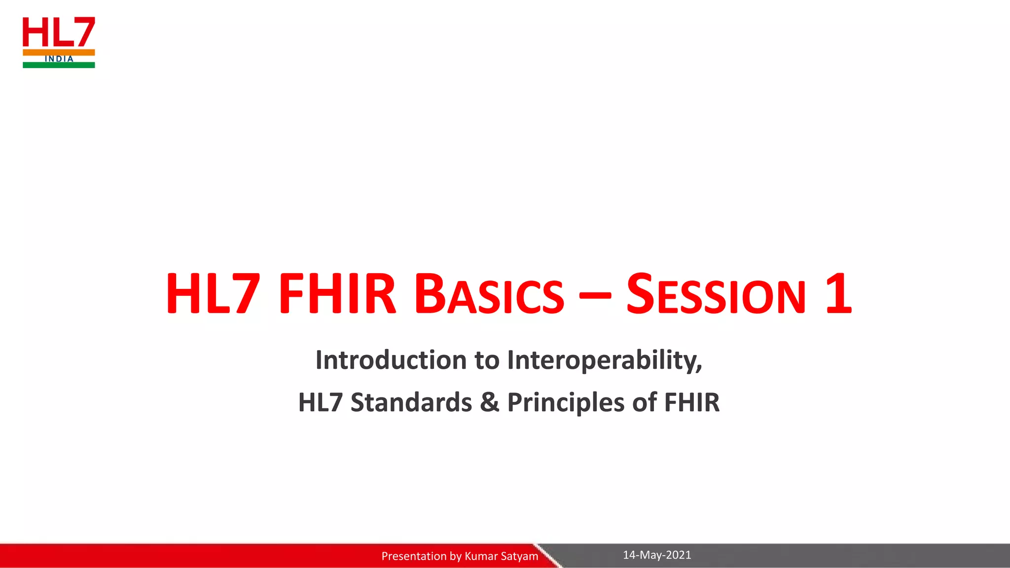 Fhir basics session 1 Introduction to Interoperabilty & Principles of FHIR | PDF